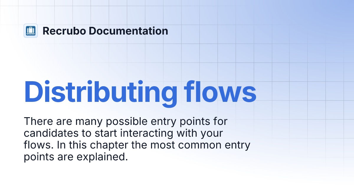 Distributing flows | Recrubo Documentation