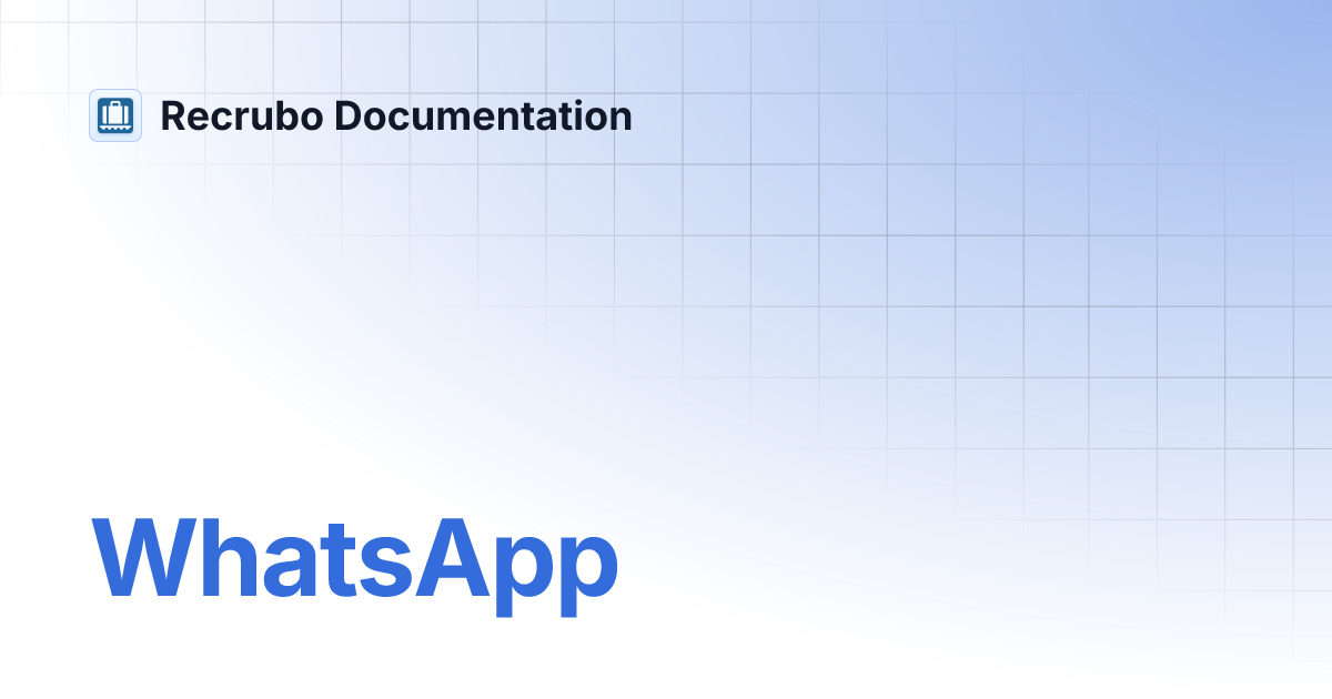 WhatsApp | Recrubo Documentation