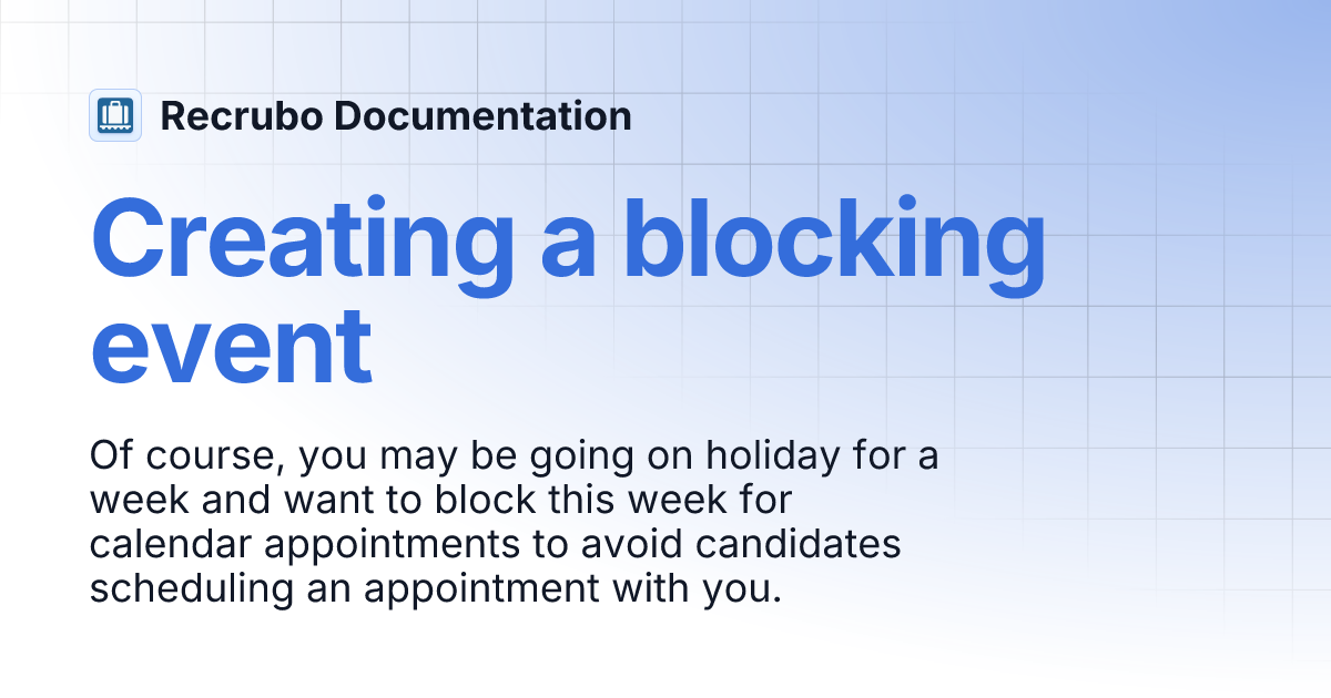 Creating A Blocking Event Recrubo Documentation 4969