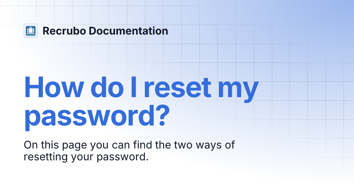 How do I reset my password? | Recrubo Documentation